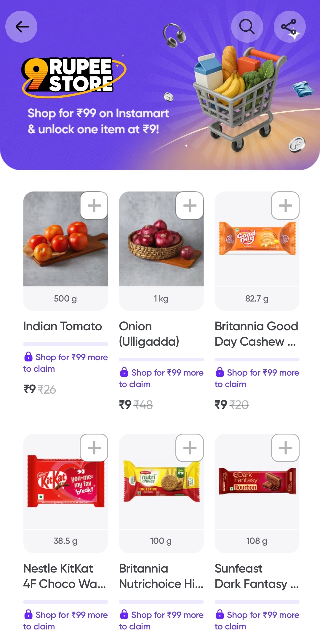 Swiggy Instamart ₹9 Store. Minimum order ₹99. Shop for ₹99 on Instamart ...