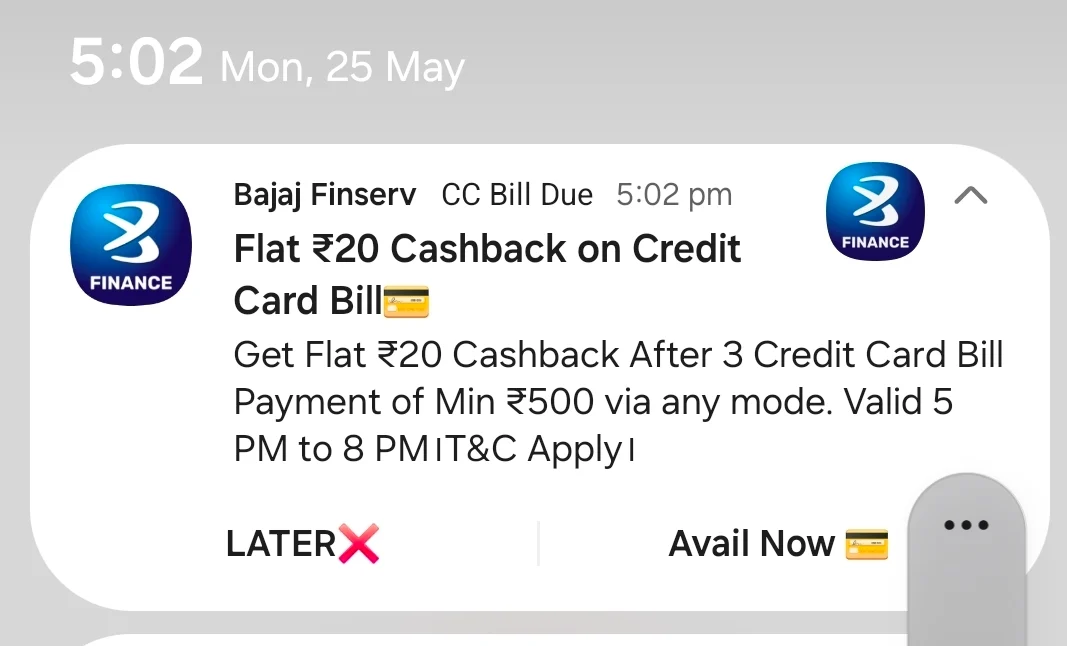Bajaj - Flat Rs 20 on 3 creditcard billpayment of Rs 500 ( 5PM - 8PM ...