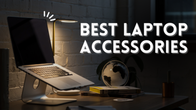 12 Best Laptop Accessories you must-have for a hassle-free Workflow ...