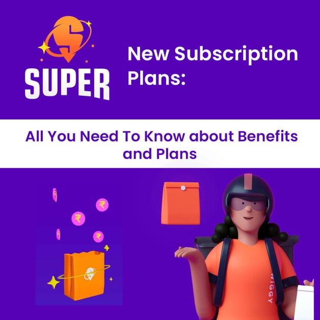 Swiggy Super New Subscription Plans: All You Need To Know about ...