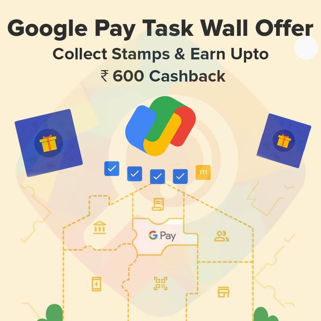 Google Pay Super Wall Offer - Collect 6 GPay Stamps & Earn Upto Rs 600 ...