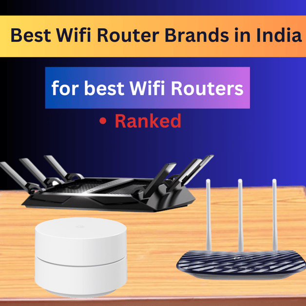 Top 9 Wifi Router Brands in India ranked (2023) for best Wifi Routers ...
