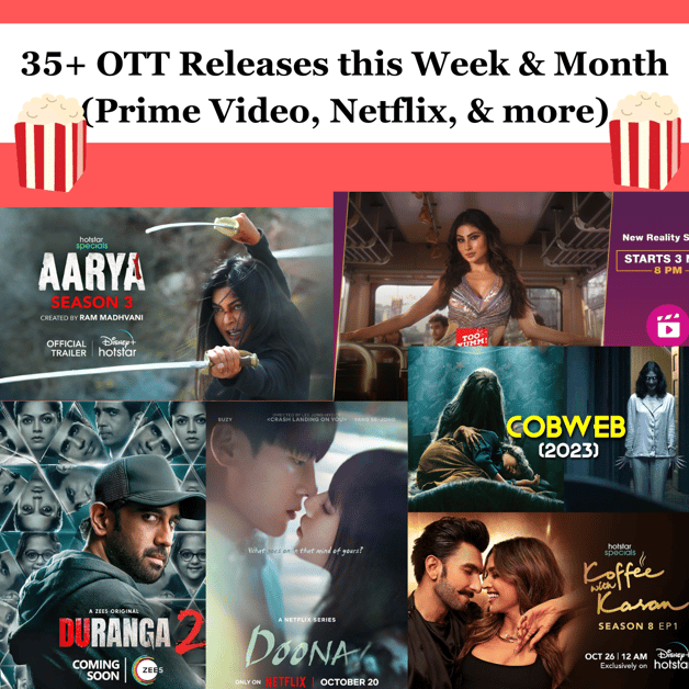 35+ OTT Releases this Week & Month (Prime Video, Netflix, & more ...