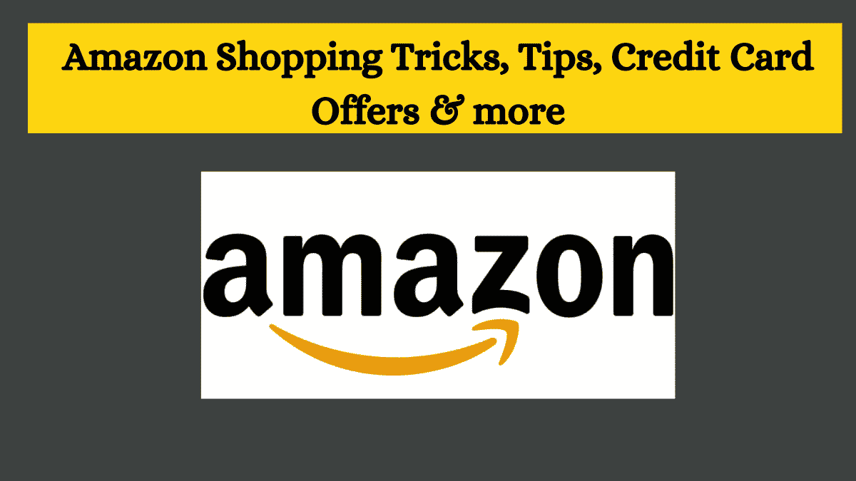 Top 10 Amazon Tricks, Tips & Hacks to Find Loot Deals & Save Money ...