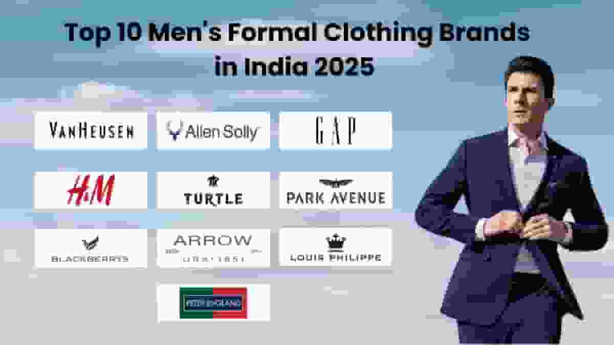 Top 10 Men's Formal Clothing Brands in India 2025 | DesiDime