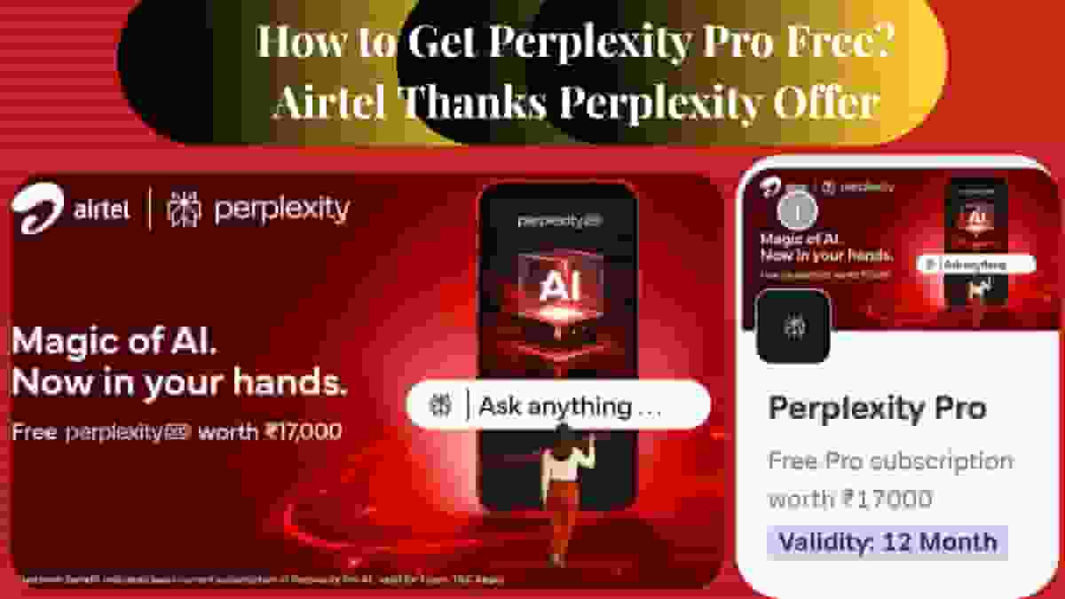 How to Get Perplexity Pro Free? Airtel Thanks Perplexity Offer | DesiDime