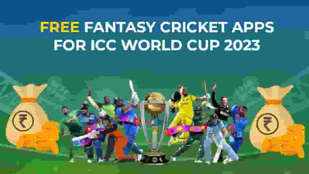 15 Best Free Entry Fantasy Cricket Apps for ICC World Cup India 2023 ...
