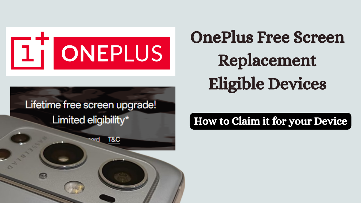 OnePlus Free Screen Replacement Eligible Devices & All Details | DesiDime