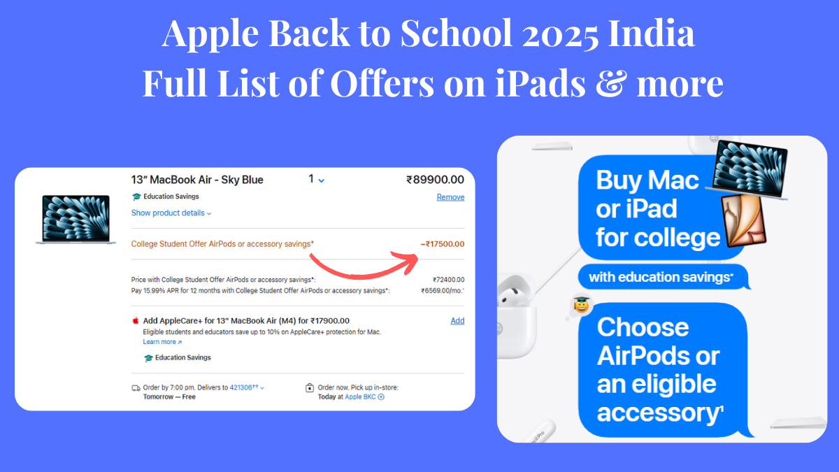Apple Back to School 2025 India Full List of Offers on iPads & more ...