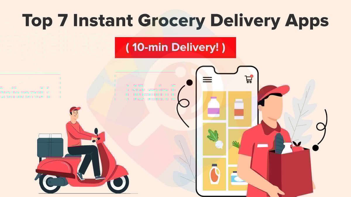 Top 8 Instant Grocery Delivery Apps in India 2022 (Delivery in 10 ...