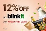 Blinkit: 12% off with Kotak Credit Card | DesiDime